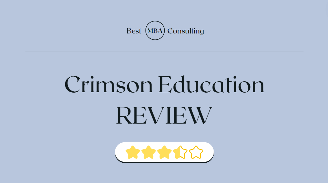 Crimson Education Review | Best MBA Consulting